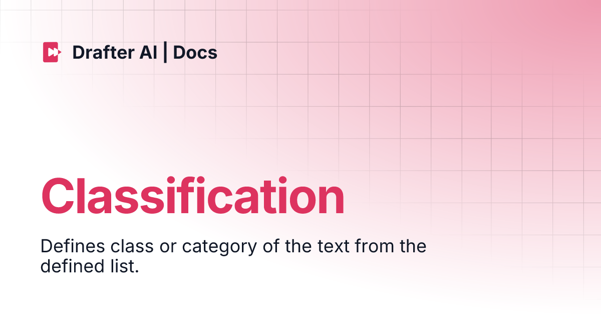 Classification | Drafter AI | Docs